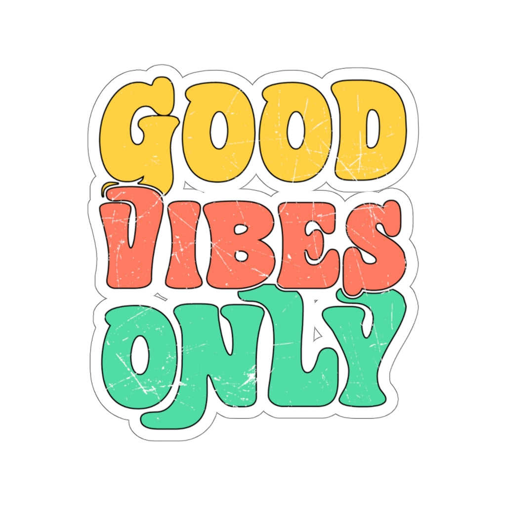 Good Vibes Only Sticker – Home City Collective